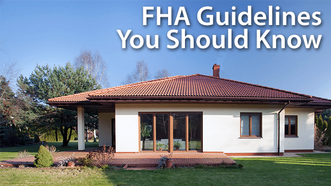 FHA Guidelines: All You Need To Know | Mortgage Rates, Mortgage News ...
