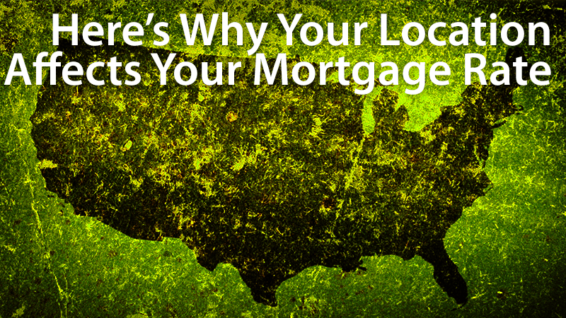 How your location affects your mortgage rate (and what to do about it ...